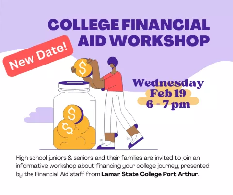 College Financial Aid Workshop | Port Arthur Public Library